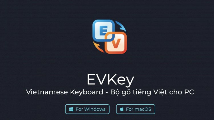 EVKey: Bộ gõ Tiếng Việt tốt nhất dành cho Mac. - Trang thông tổng hợp dành cho tín đồ của Apple